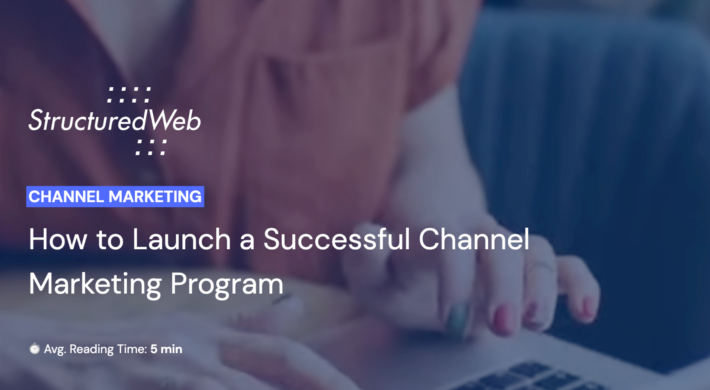 How to Launch a Successful Channel Marketing Program - Channel ...